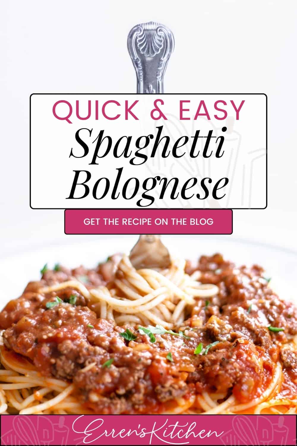 Quick & Easy Spaghetti Bolognese - Erren's Kitchen