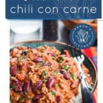 Classic Chili Con Carne - Erren's Kitchen