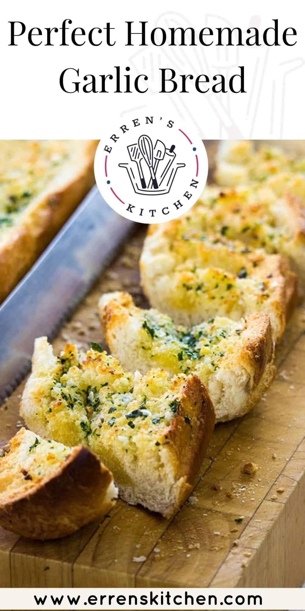 Perfect Homemade Garlic Bread