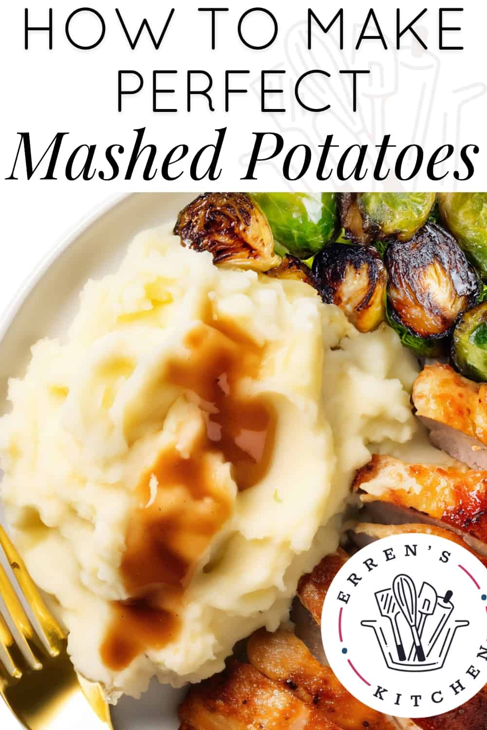 Best Ever Mashed Potatoes | Erren's Kitchen