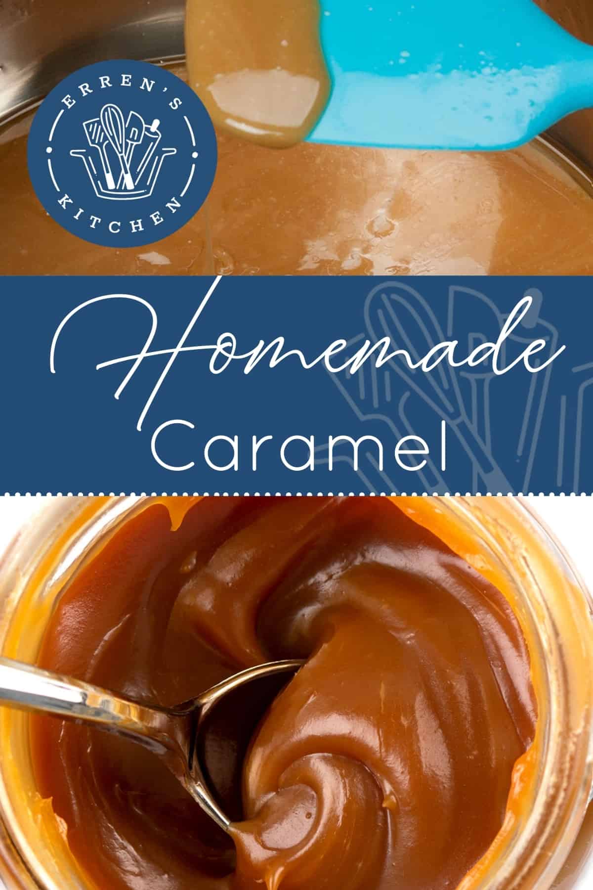 Homemade Caramel - Erren's Kitchen