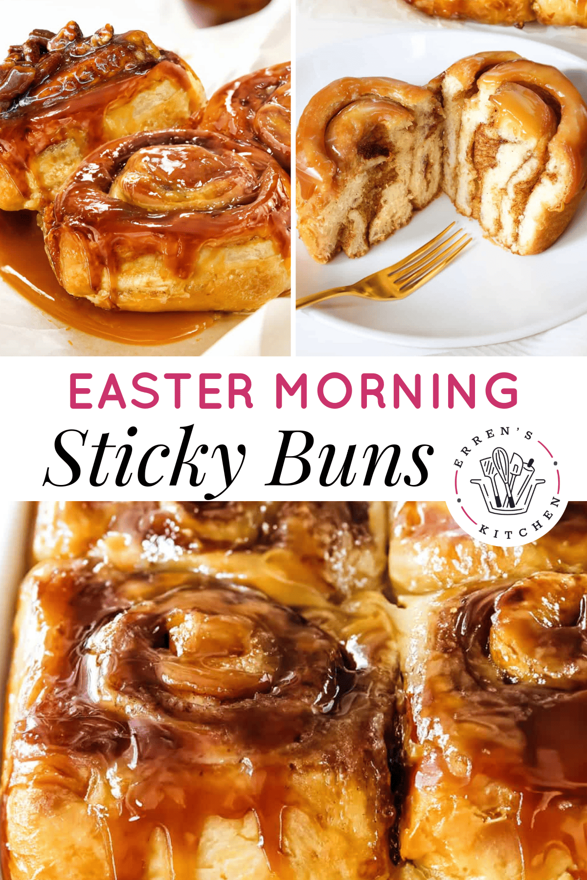 Best Ever Sticky Buns Recipe | Erren's Kitchen