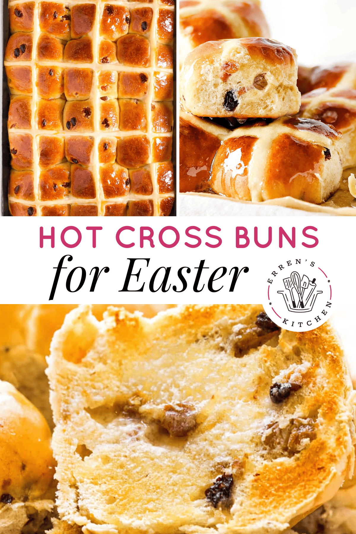 Hot Cross Buns: The Perfect Easter Treat - Erren's Kitchen